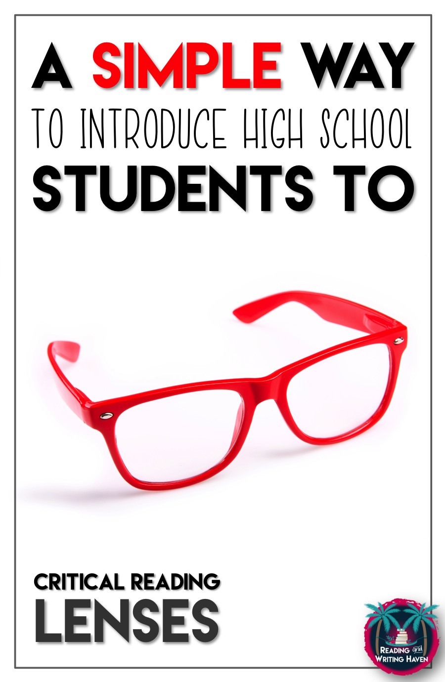 A Simple Way to Introduce Students to Critical Reading Lenses: Tips for ...