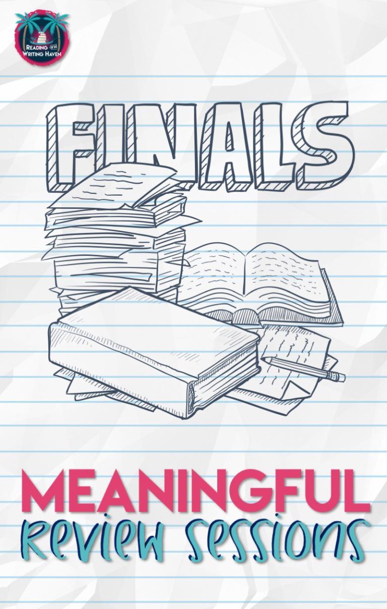 Meaningful Final Exam Review Sessions - Reading and Writing Haven