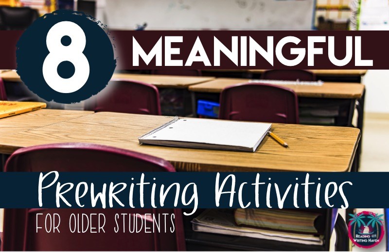 8 Meaningful Essay Prewriting Activities Reading And Writing Haven