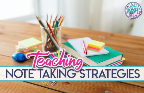 Note Taking Strategies and Tips for Secondary - Reading and Writing Haven