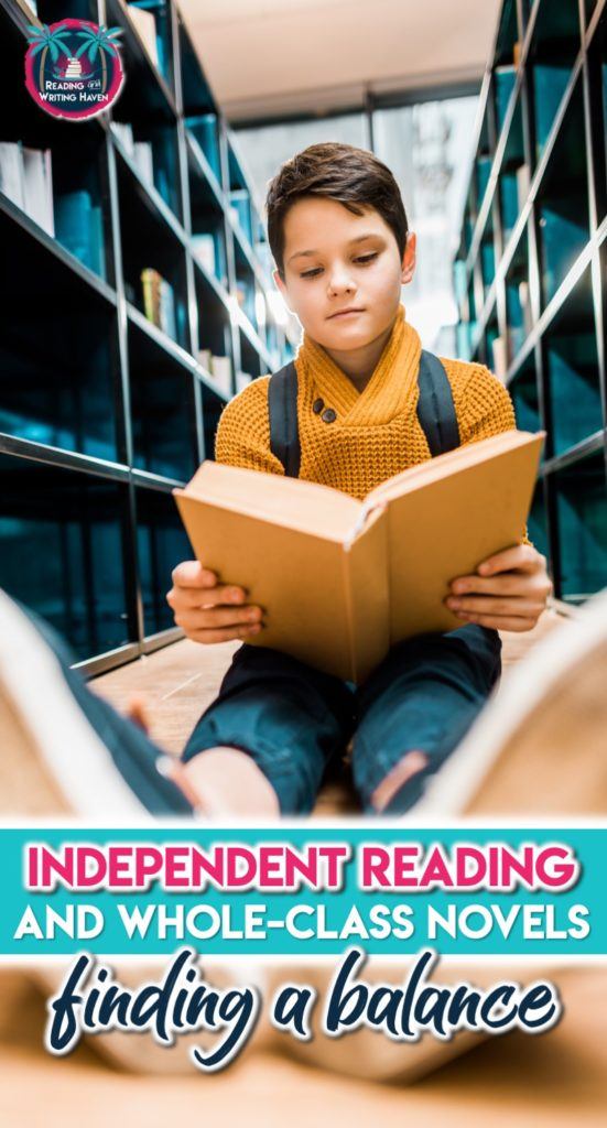 Balancing Independent Reading with Class Novels - Reading and Writing Haven