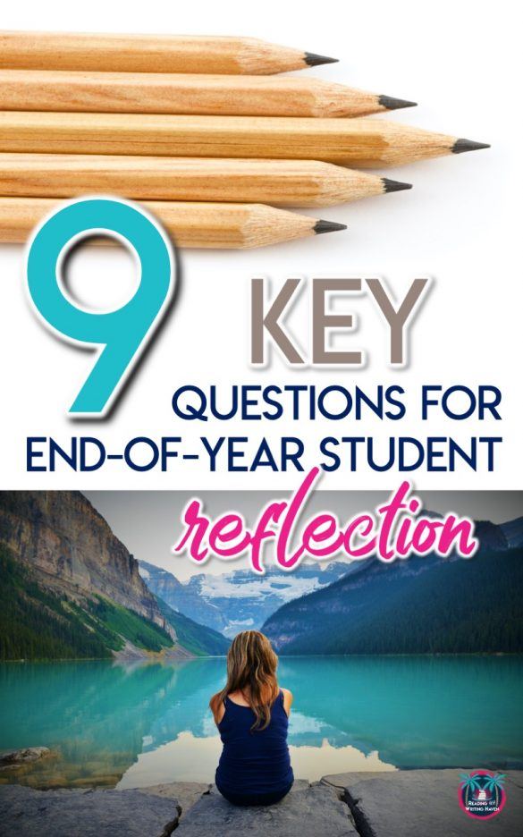 9 Important Student Reflection Questions for the End of the Year ...