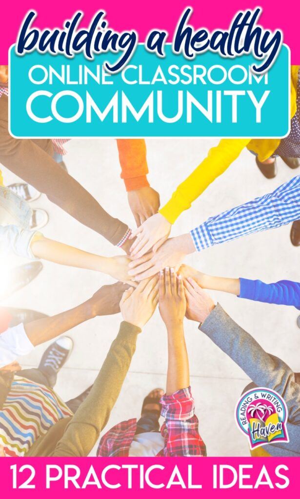 12 Ways to Build a Virtual Classroom Community - Classroom Culture