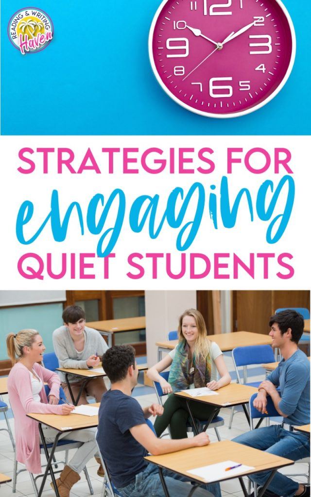 10 Simple Ways to Engage Quiet Students - Reading and Writing Haven